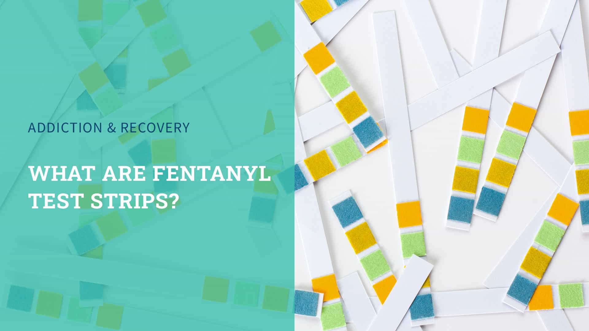 What Are Fentanyl Test Strips? | Pinnacle Treatment Centers