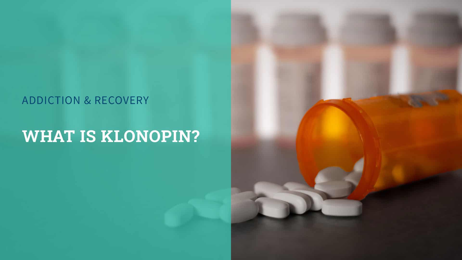 What is Klonopin? - Pinnacle Treatment Centers