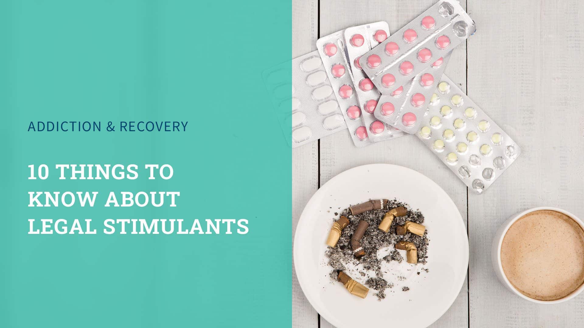 Legal Stimulants: Types, Effects, and Risks Explained