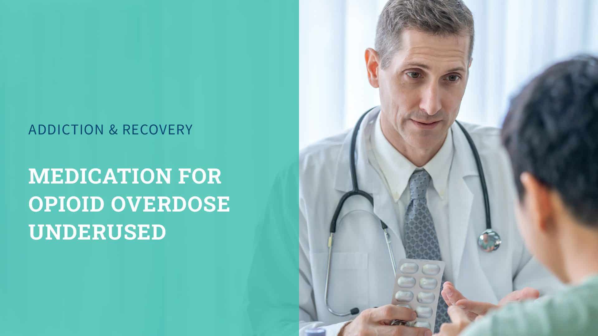 Underused Medication for Opioid Overdose | Pinnacle Treatment Centers