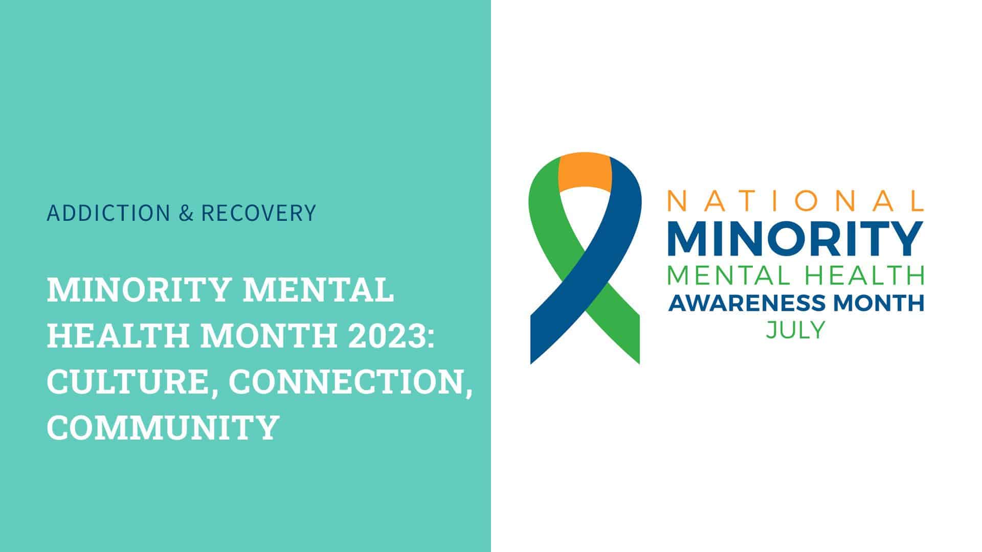 Minority Mental Health Month 2023: Culture & Connection | Pinnacle ...