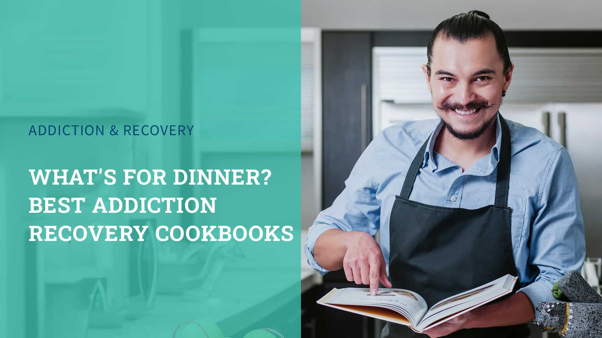 Best Addiction Recovery Cookbooks | Pinnacle Treatment Centers